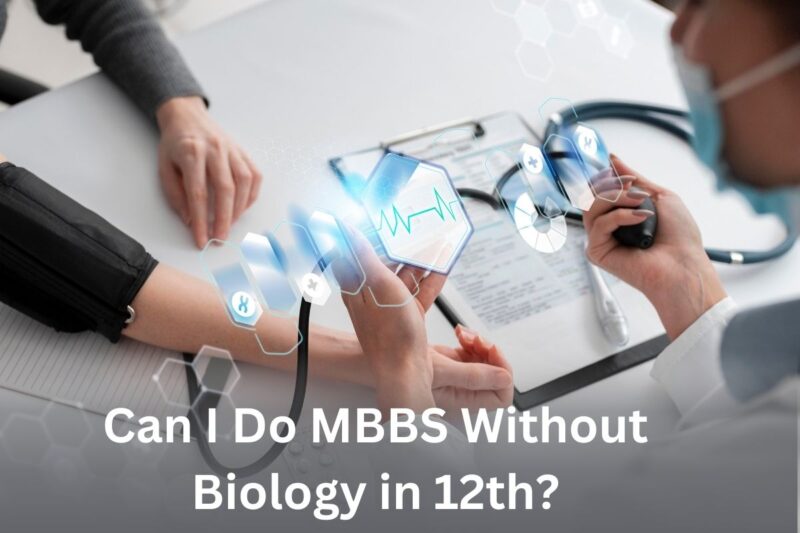 MBBS is open to students without a Biology Background
